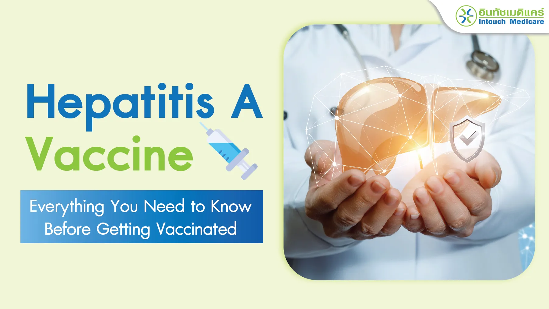Hepatitis A Vaccine – Everything You Need to Know Before Getting Vaccinated